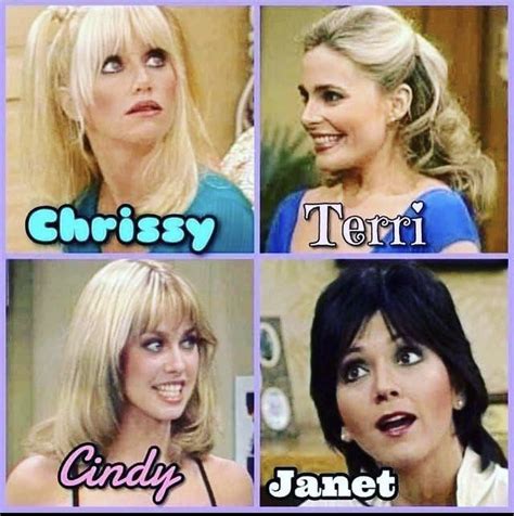 I Know Everyone Is Going To Say Janet But I Am Team Chrissy All The Way Threes Company