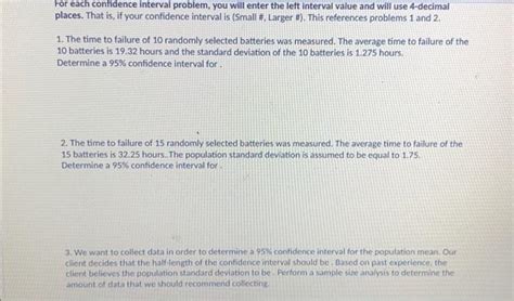 Solved For Each Confidence Interval Problem You Will Enter