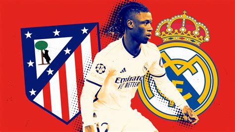 Objetivo Derbi Para Camavinga