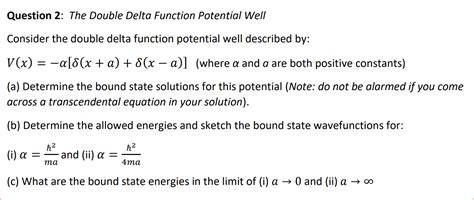 solved question 2 the double delta function potential well