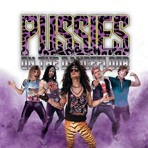 Pussies On The Dancefloor Getmetalclub Metal Music Rock Albums