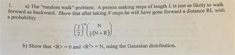 solved 1 a the “random walk” problem a person making