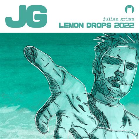 Lemon Drops 2022 Julian Grimm