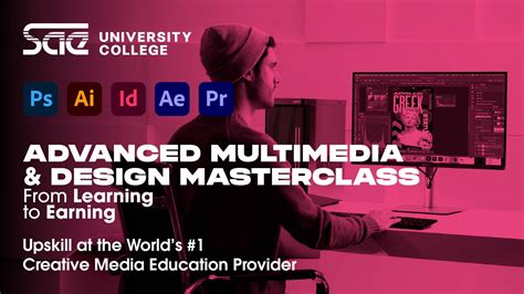 Advanced Multimedia And Design Masterclass Sae Dubai