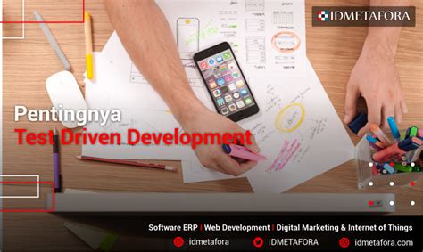 Apakah Test Driven Development Penting Mari Simak Penjelasan Dibawah Ini Idmetafora Erp Developer
