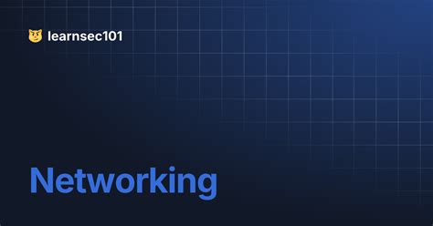 Networking Learnsec101