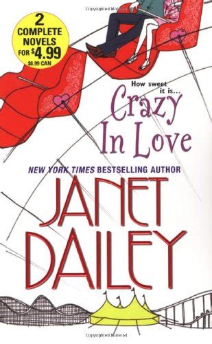 Crazy In Love Dailey Janet 9781420103038 Abebooks