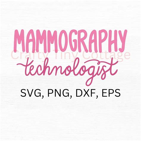Mammography Technologist Svg Mammo Tech Svg Mammography Etsy Artofit