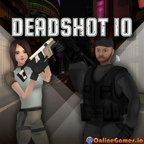 Deadshot Io Play On