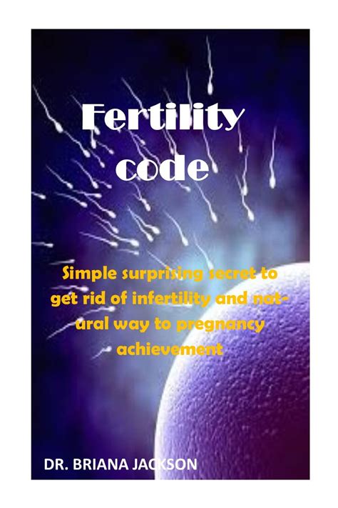 Fertility Code Surprising Secret To Get Rid Of Infertility And Simple