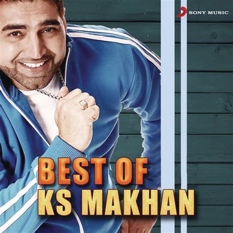 Best Of Ks Makhan Songs Download Best Of Ks Makhan Mp3 Punjabi Songs