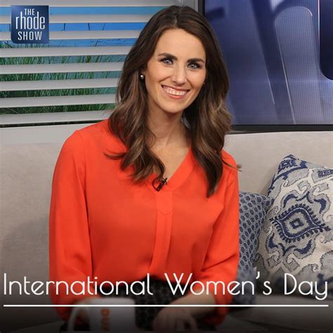 The Rhode Show Today Is International Womens Day Were