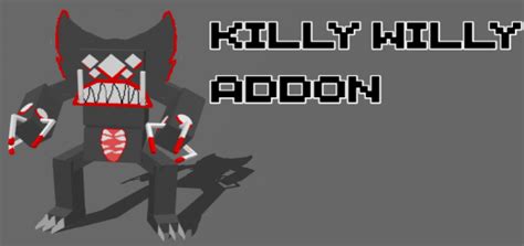 Killy Willy Minecraft Addon