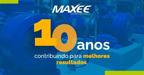 Maxee Soluções Em Energia Posted On Linkedin