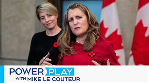 Freeland To Lead Canadas U S Relations Cabinet Committee Power Play