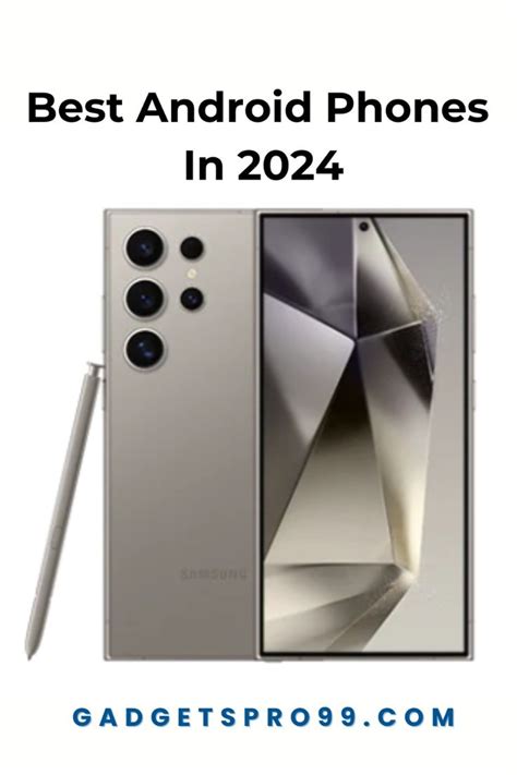 Best Android Phones In 2024