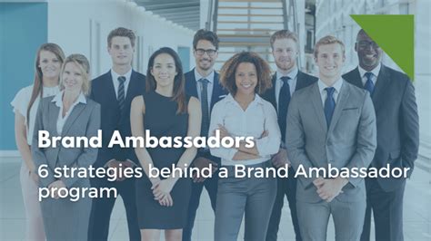 6 Strategies Behind A Brand Ambassador Program