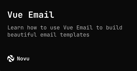 Vue Email Novu Documentation