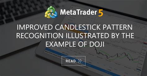 Improved Candlestick Pattern Recognition Illustrated By The Example Of