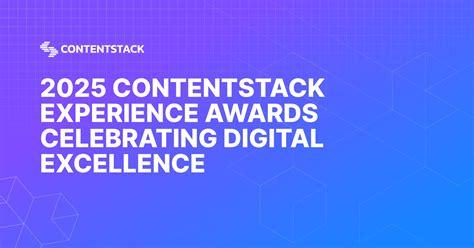 2025 Contentstack Experience Awards Finalists Recognized For Digital