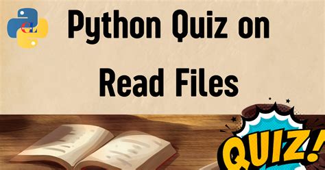 Python Quiz On Read Files ~ Computer Languages Clcoding