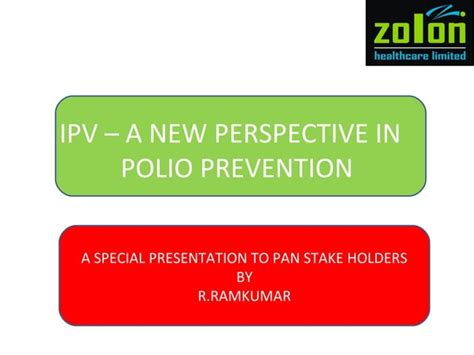 Ipv A New Perspective In Polio Prevention Ppt