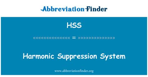 Hss Stands For Harmonic Suppression System Abbreviation Finder