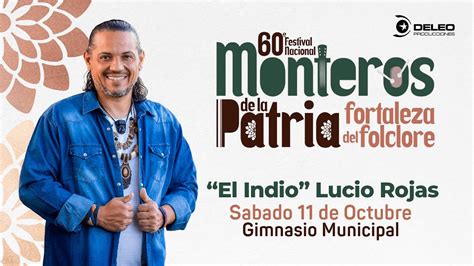El Indio Lucio Rojas Monteros De La Patria 2025 Youtube