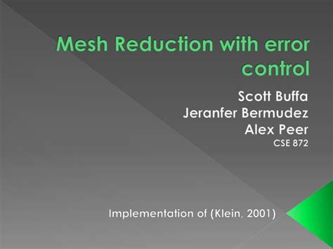 Ppt Mesh Reduction With Error Control Powerpoint Presentation Free