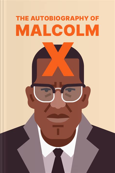The Autobiography Of Malcolm X Summary Book By Malcolm X Alex Haley