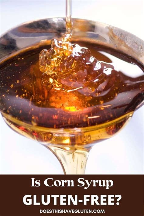 Is Corn Syrup Gluten Free Gf Brand List Fearless Dining