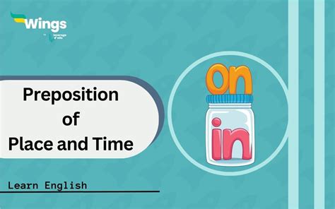What Is The Difference Between Preposition Of Time And Place