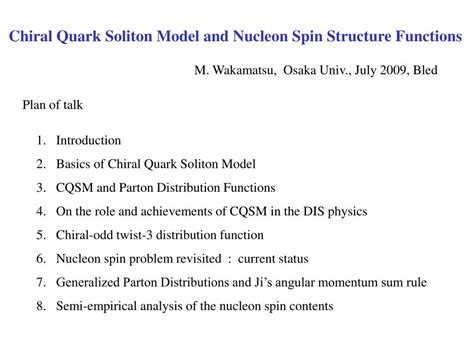 Ppt Chiral Quark Soliton Model And Nucleon Spin Structure Functions Powerpoint Presentation