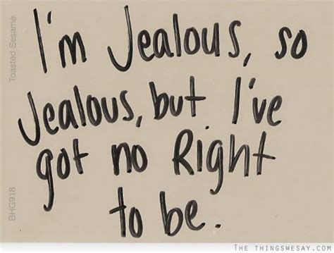 Stop Being Jealous Quotes Quotesgram