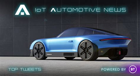 Iot Automotive News On Twitter Weekly Round Up A Collections Of The