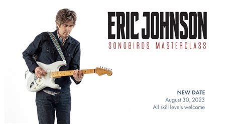 Eric Johnson Master Class At Songbirds Guitar And Pop Culture Museum