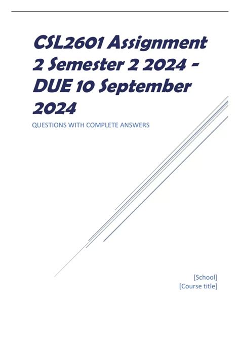 Csl2601 Assignment 2 Semester 2 2024 Due 10 September 2024 Csl2601