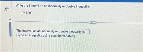 Solved Write The Interval As An Inequality Or Double