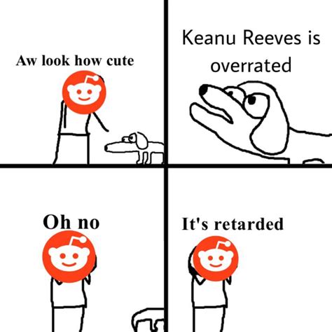 Oh No Its Retarded Meme Captions Beautiful