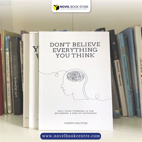 Novel 𝐃𝐨𝐧𝐭 𝐁𝐞𝐥𝐢𝐞𝐯𝐞 𝐄𝐯𝐞𝐫𝐲𝐭𝐡𝐢𝐧𝐠 𝐘𝐨𝐮 𝐓𝐡𝐢𝐧𝐤 𝐁𝐲 𝐉𝐨𝐬𝐞𝐩𝐡 𝐍𝐠𝐮𝐲𝐞𝐧 📚 စာချစ