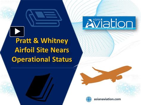 Ppt Pratt And Whitney Airfoil Site Nears Operational Status Powerpoint