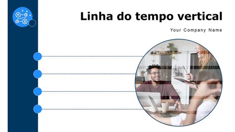 Os 10 Principais Exemplos De Linha Do Tempo Vertical Com Modelos E Exemplos