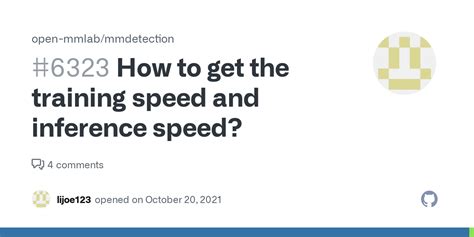 How To Get The Training Speed And Inference Speed Issue Open Mmlab Mmdetection GitHub