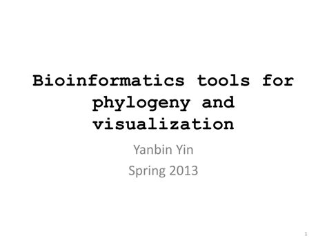 Ppt Phylogeny And Visualization Tools In Bioinformatics Homework