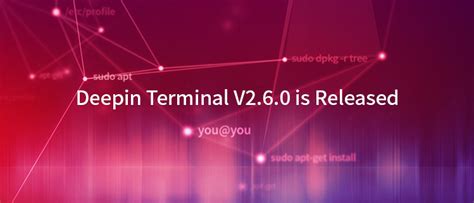 Deepin Terminal V260 Is Released Deepin Technology Community