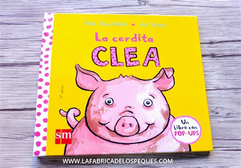 La Cerdita Clea La Fábrica De Los Peques