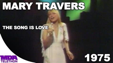 Mary Travers The Song Is Love 1975 Mda Telethon Youtube