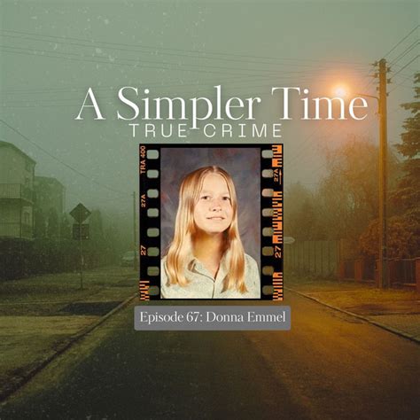 Nothing Is What It Seems The Unsolved Murder Of Donna Emmel A