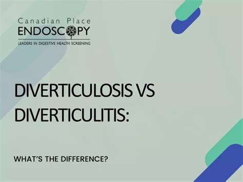 Ppt Diverticulosis Vs Diverticulitis Whats The Difference Powerpoint Presentation Id