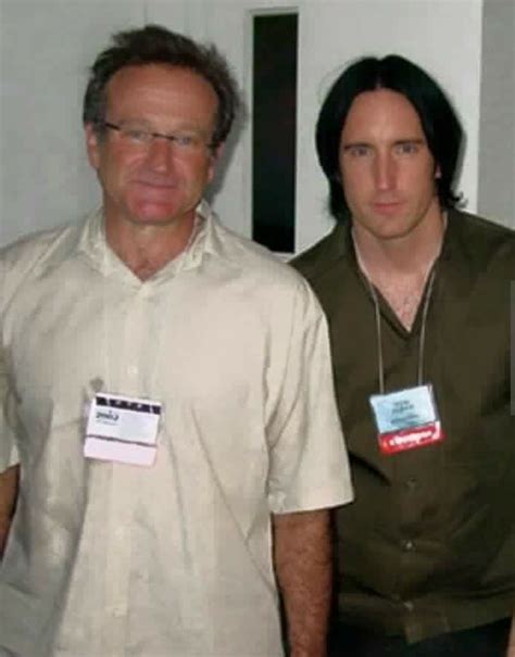 Robin Williams And Trent Reznor Trent Reznor Beautiful Girlfriend Robin Williams